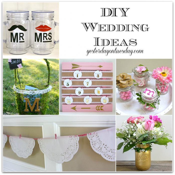 Pretty DIY Wedding Ideas | Yesterday on Tuesday