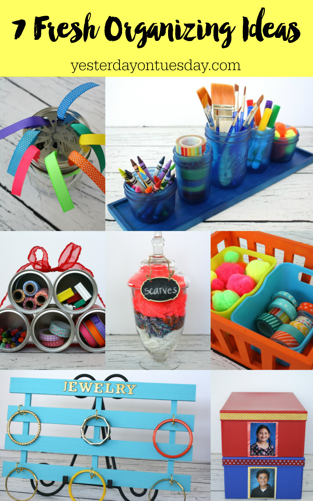 7 Fresh Organizing Ideas | Yesterday on Tuesday